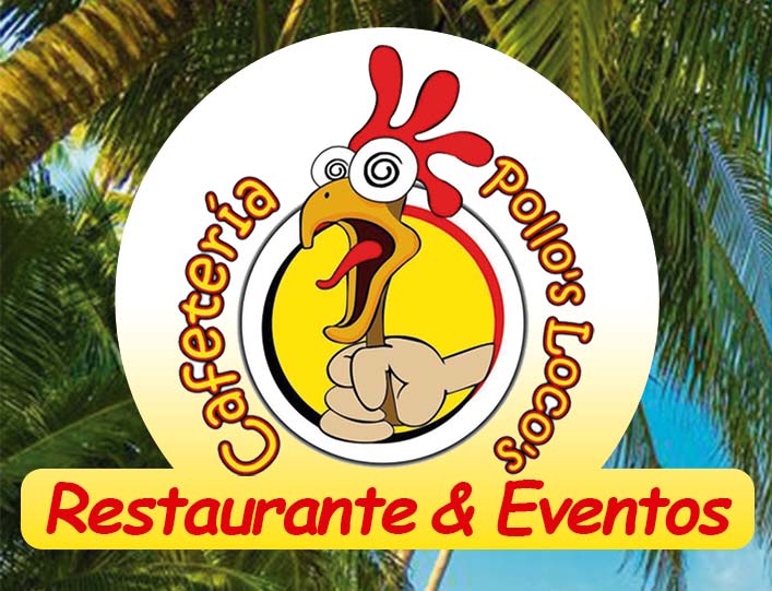RESTAURANTE Y EVENTOS POLLOS LOCOS – directorio ADITEL – Restaurantes ...